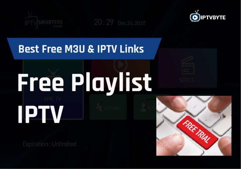 Free Playlist IPTV – Best Free M3U & IPTV Links - iptvbyte
